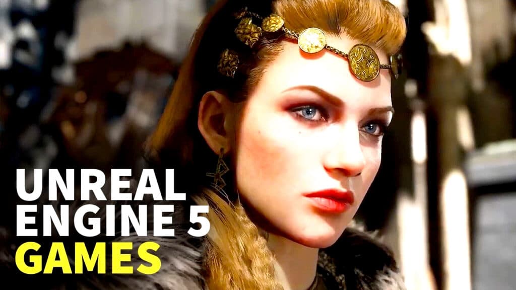 Which games use the Unreal Engine 5? - Global Esport News